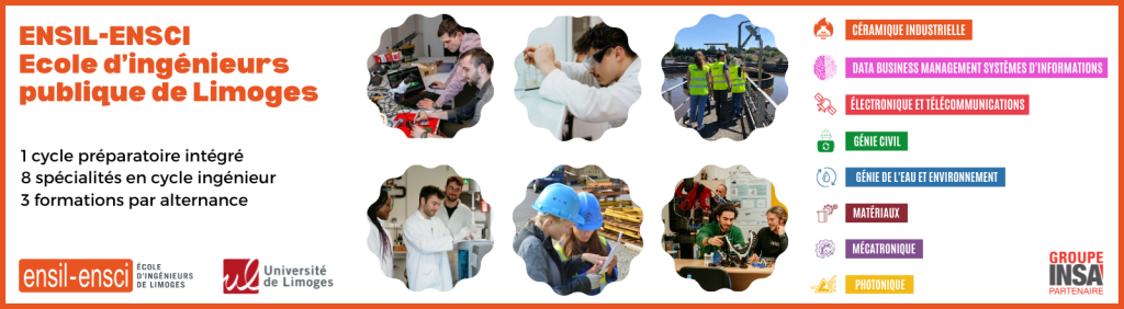 ENSIL ENSCI - école publique et transdisciplinaire d'ingénierie de Limoges